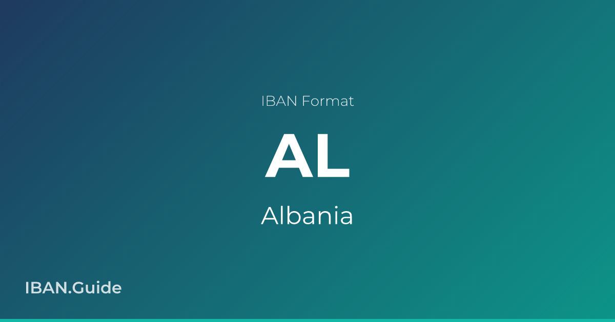 Albania IBAN Format, Example & Validator | IBAN.Guide