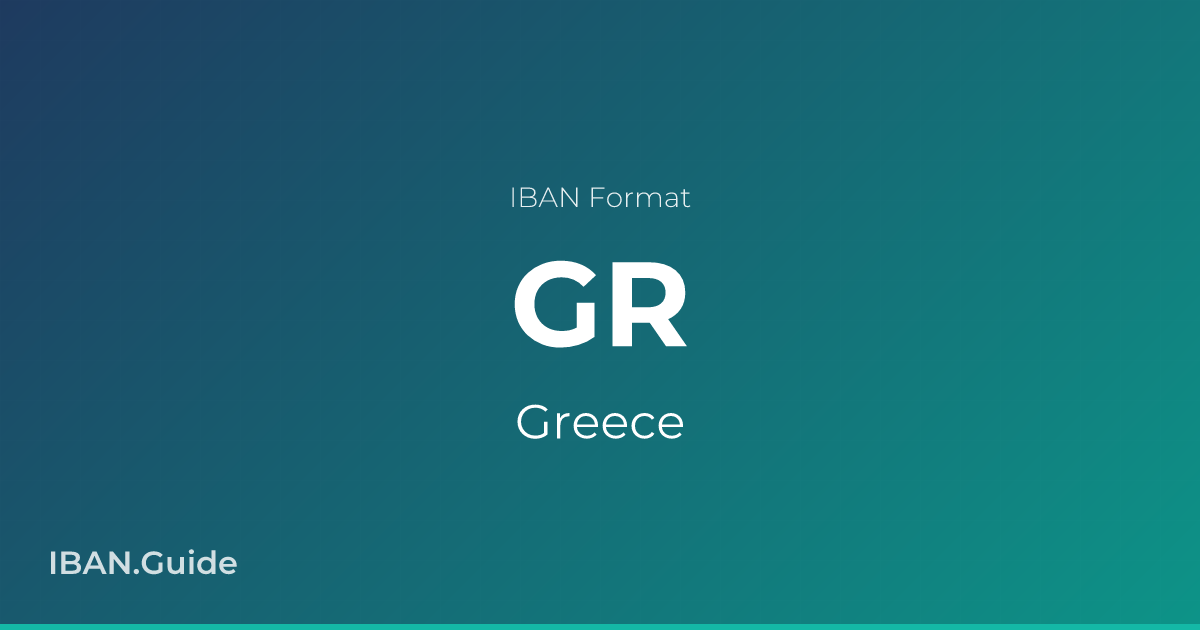 Greece IBAN Format, Example & Validator | IBAN.Guide